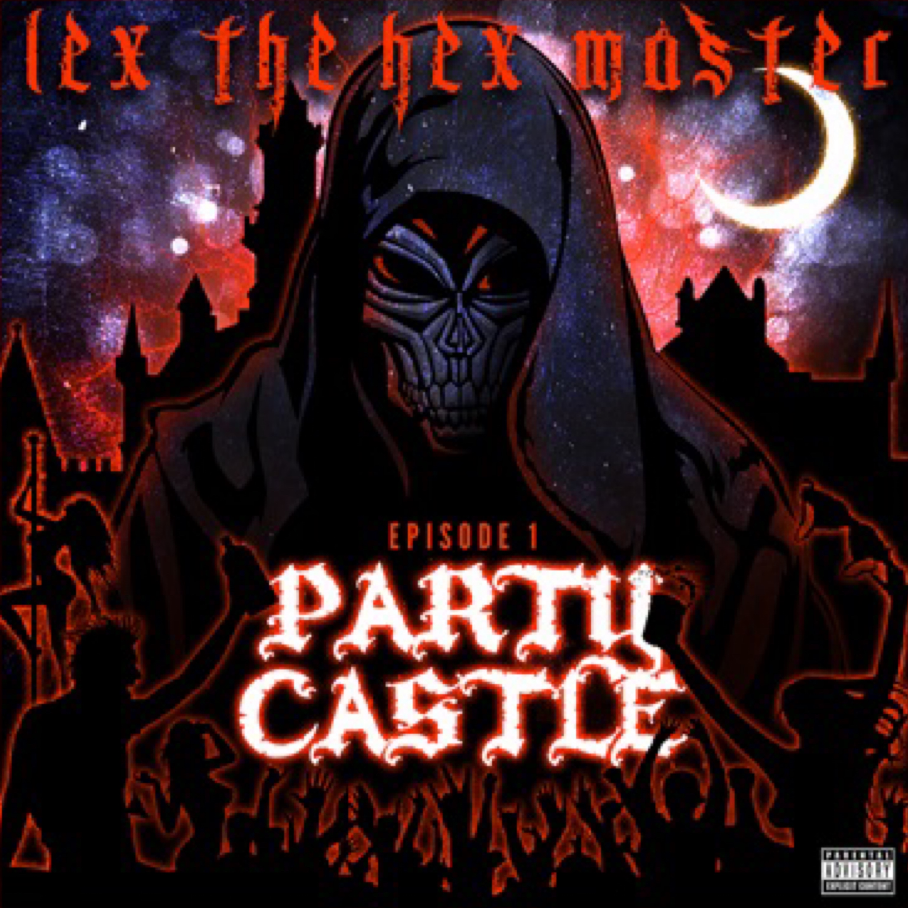 Lex the Hex Master – “Party Castle” review – Legends Will Never Die