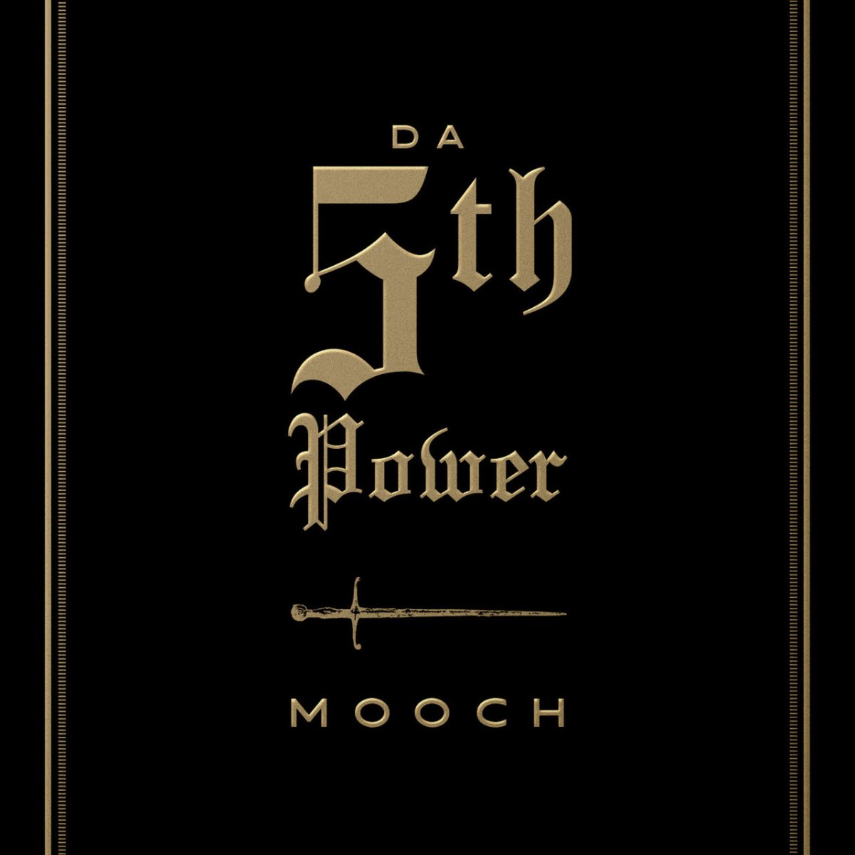 Mooch – “Da 5th Power” review – Legends Will Never Die