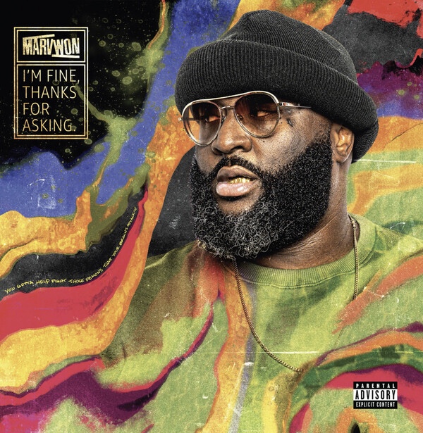 Marv Won – “I’m Fine, Thanks for Asking.” review – Legends Will Never Die