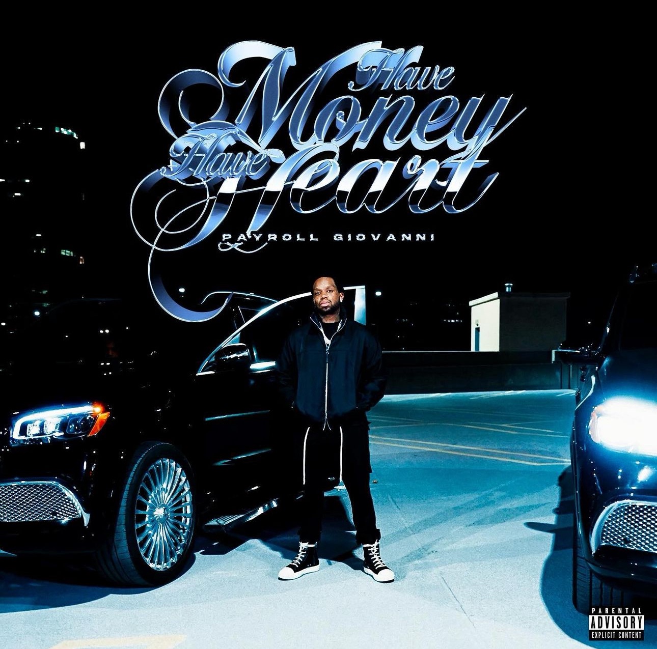 Payroll Giovanni – “Have Money, Have Heart” review – Legends Will Never Die