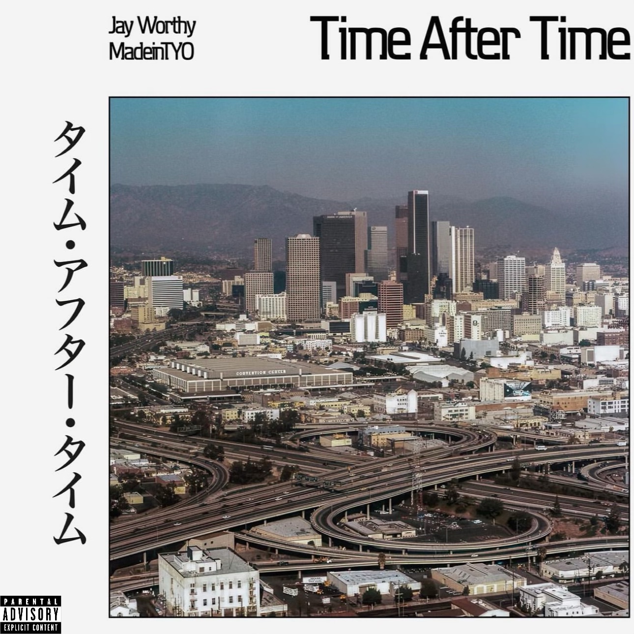 Jay Worthy & MadeinTYO – “Time After Time” review – Legends Will Never Die