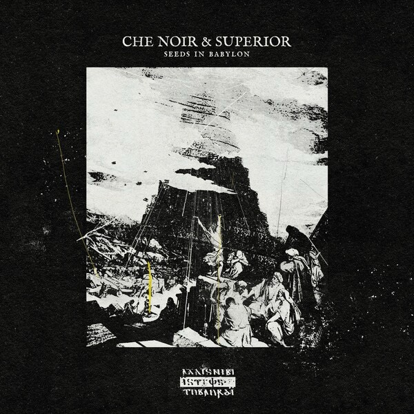 Che Noir – “Seeds of Babylon” review – Legends Will Never Die